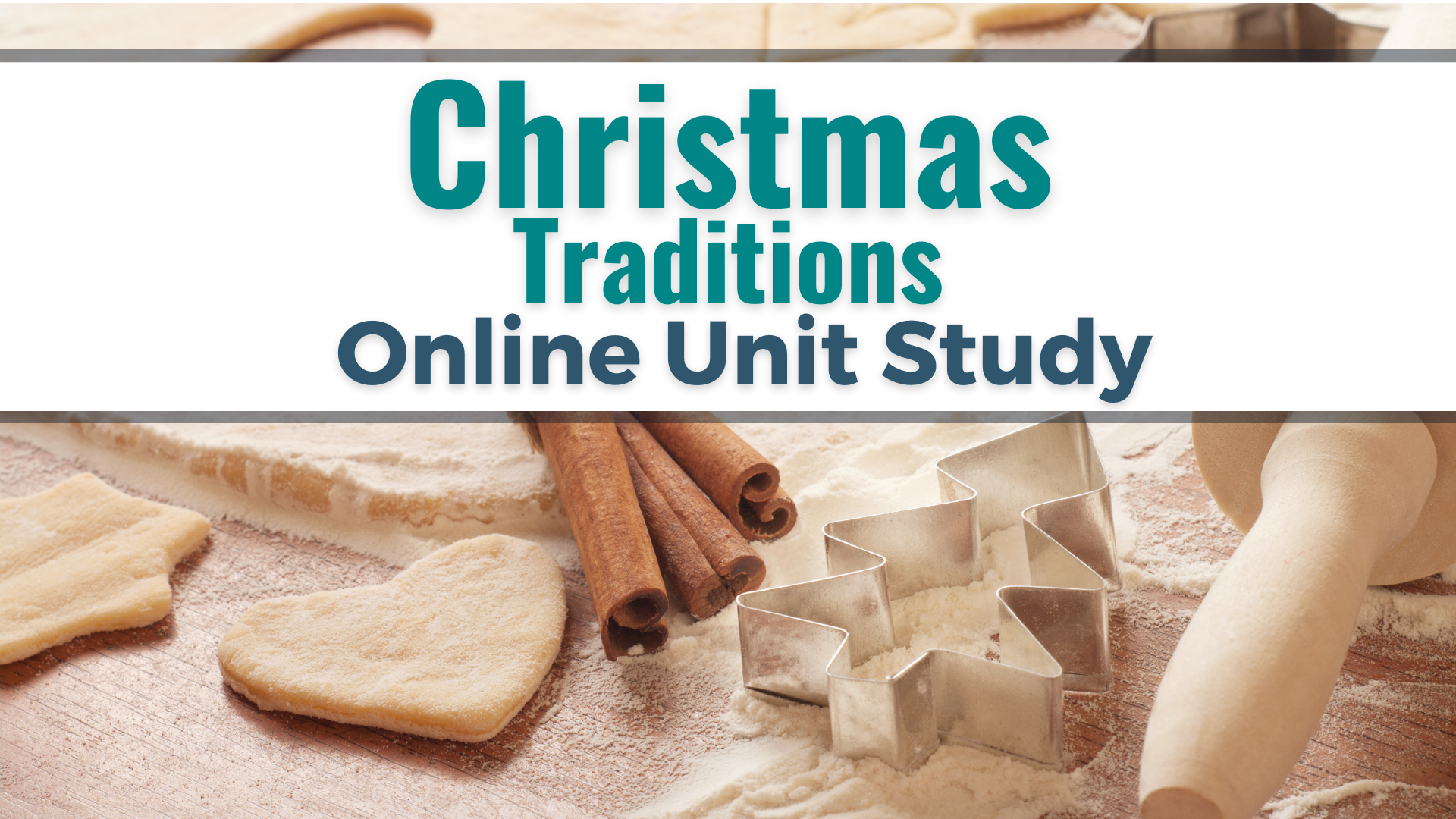 Christmas Traditions Unit Study - Techie Homeschool Mom