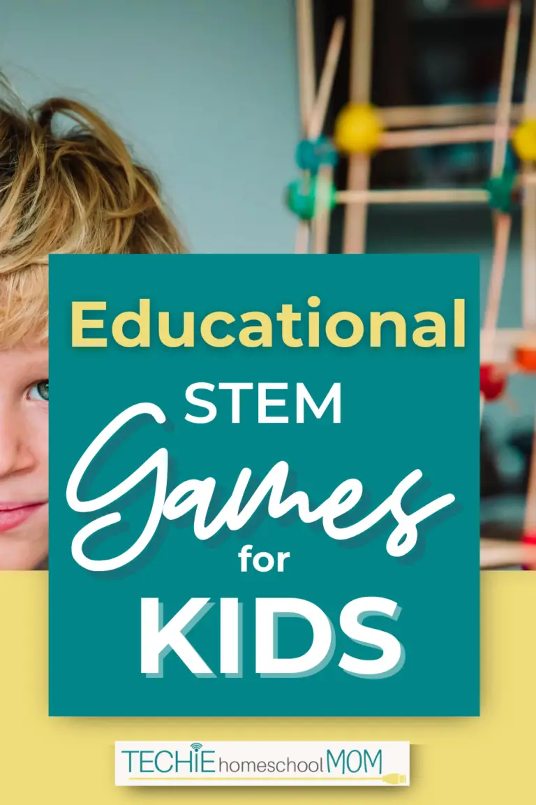 Educational Games for Kids that Teach STEM - Techie Homeschool Mom