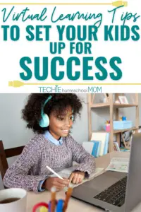 6 Virtual Learning Tips to Set Your Kids up for Success
